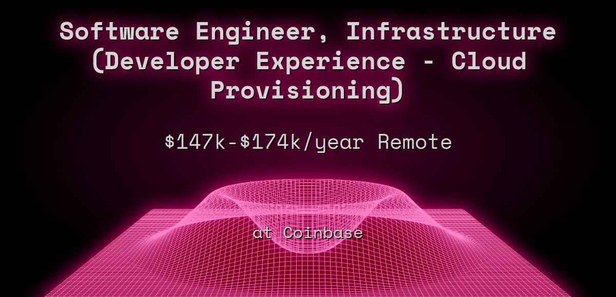 Web3 Software Engineer, Infrastructure (Developer Experience - Cloud ...