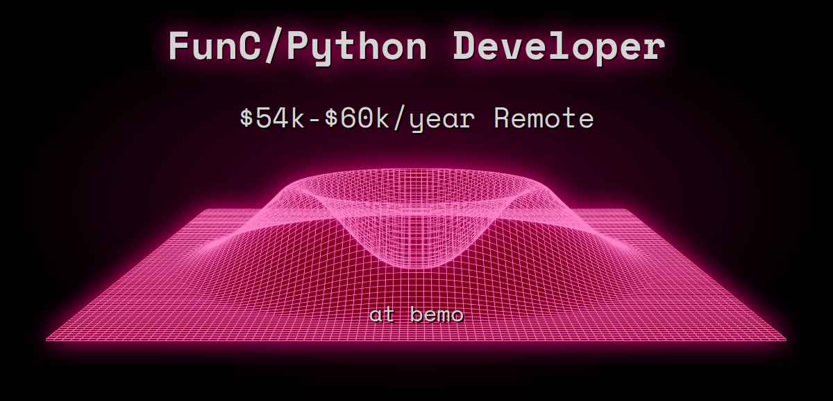 Web3 FunC/Python Developer $54k - $60k Remote at bemo