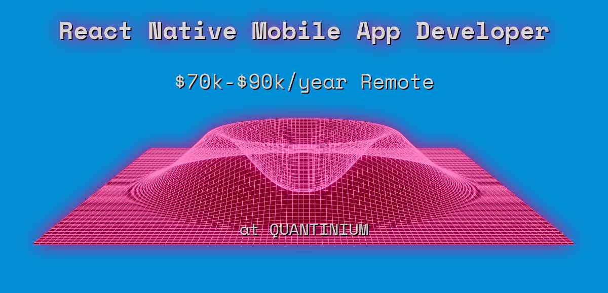 Web3 React Native Mobile App Developer 70k 90k Remote At Quantinium
