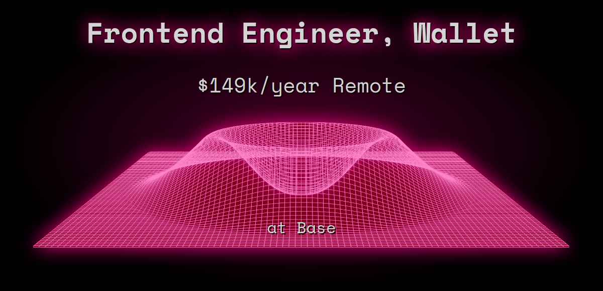 Web3 Frontend Engineer, Wallet $149k Remote at Base