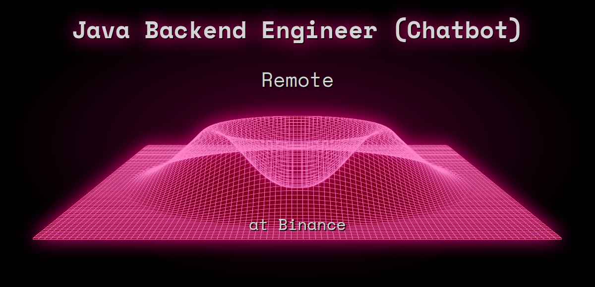 Web3 Java Backend Engineer (Chatbot) Remote at Binance
