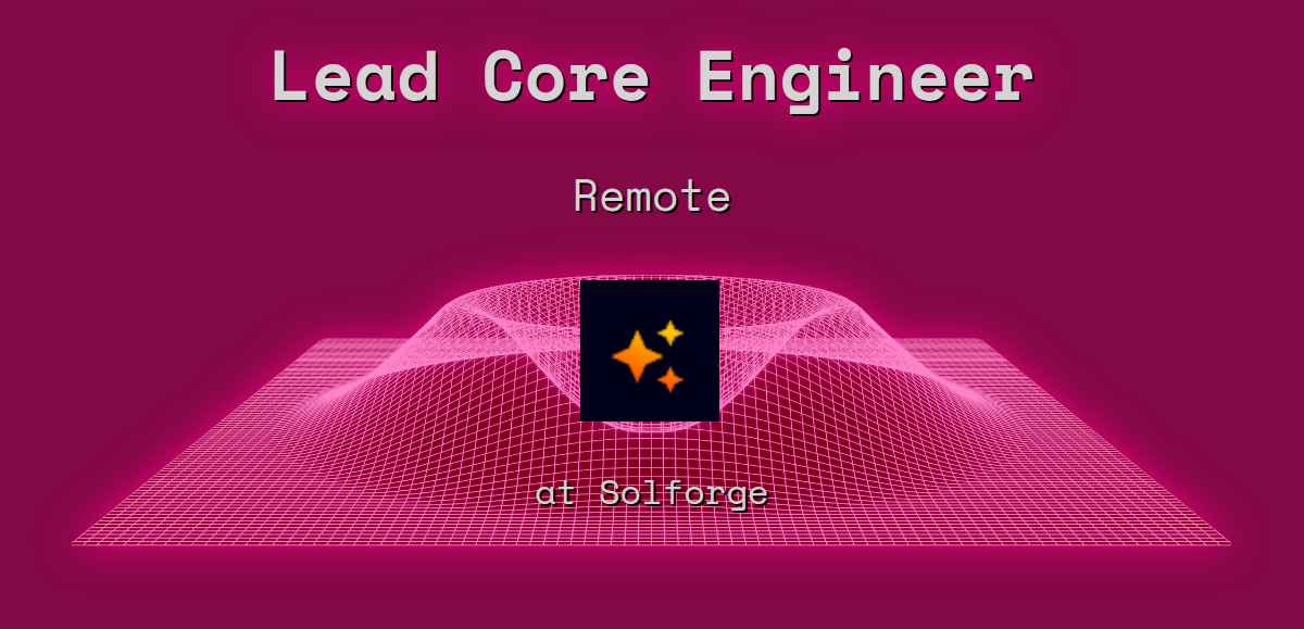 Web3 Lead Core Engineer Remote at Solforge