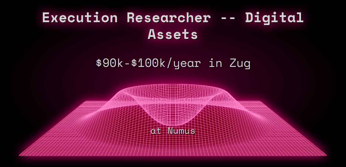 Web3 Execution Researcher -- Digital Assets $90k - $100k in Zug at Numus