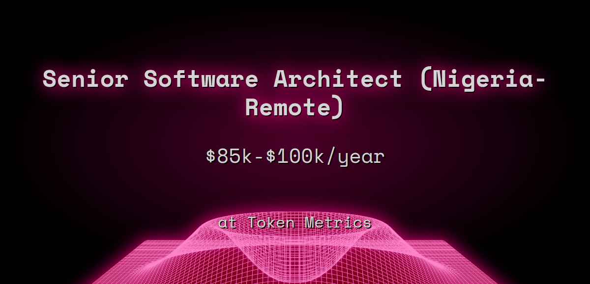Web3 Senior Software Architect (Nigeria- Remote) $85k - $100k at Token ...