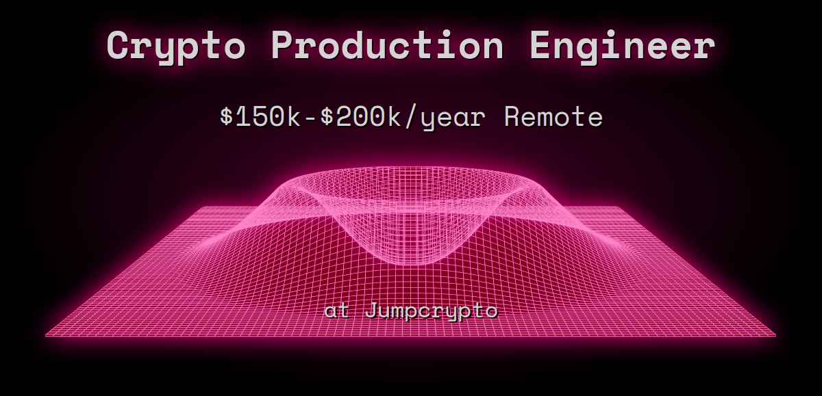 Web3 Crypto Production Engineer $150k - $200k Remote at Jumpcrypto