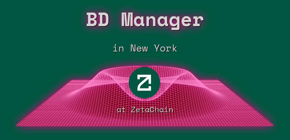 Web3 BD Manager in New York at ZetaChain