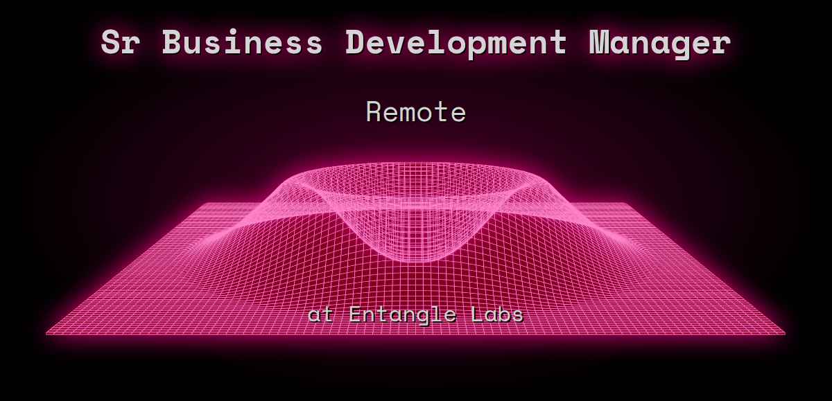 Web3 Sr Business Development Manager Remote at Entangle Labs