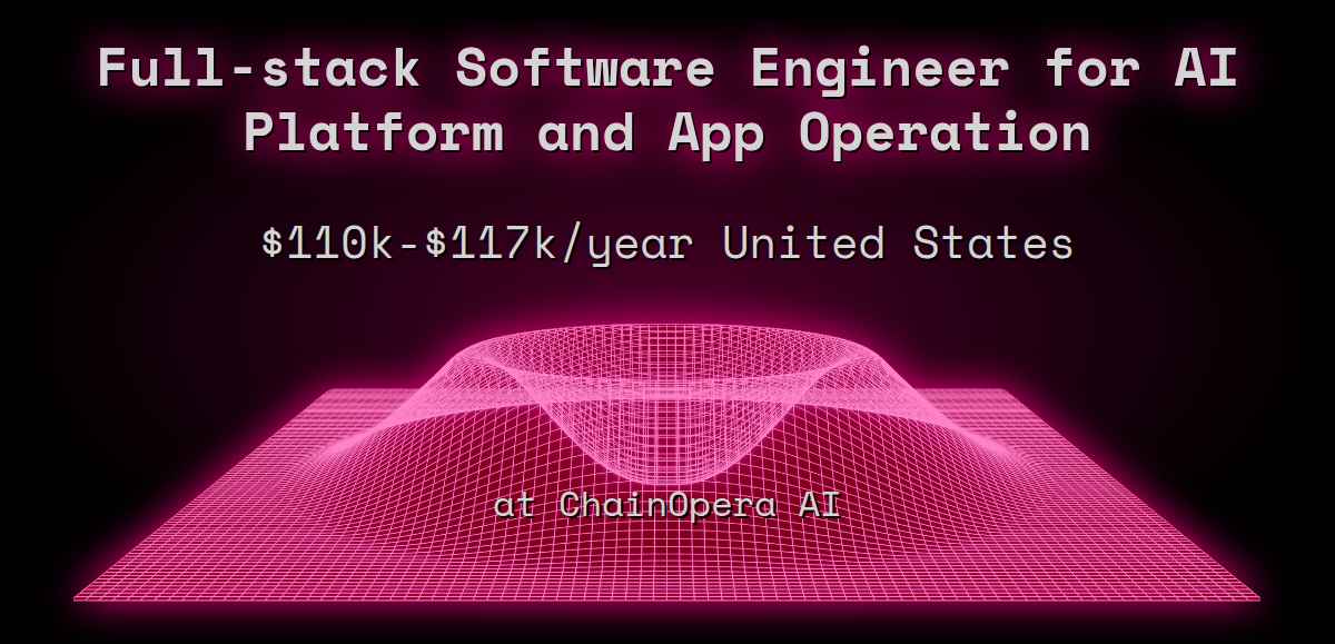 Web3 Full-stack Software Engineer for AI Platform and App Operation ...