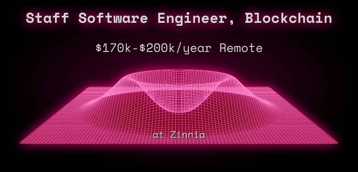 Web3 Staff Software Engineer, Blockchain $170k - $200k Remote at Zinnia