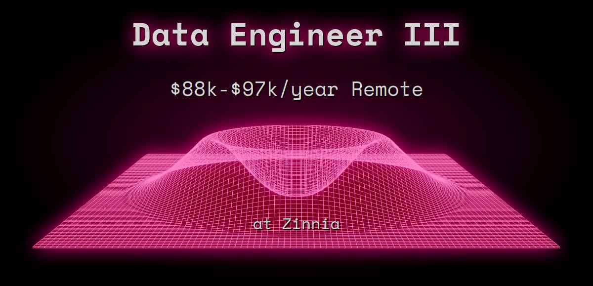 Web3 Data Engineer III $88k - $97k Remote at Zinnia