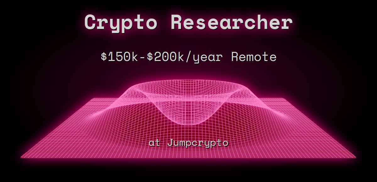 Web3 Crypto Researcher $150k - $200k Remote at Jumpcrypto