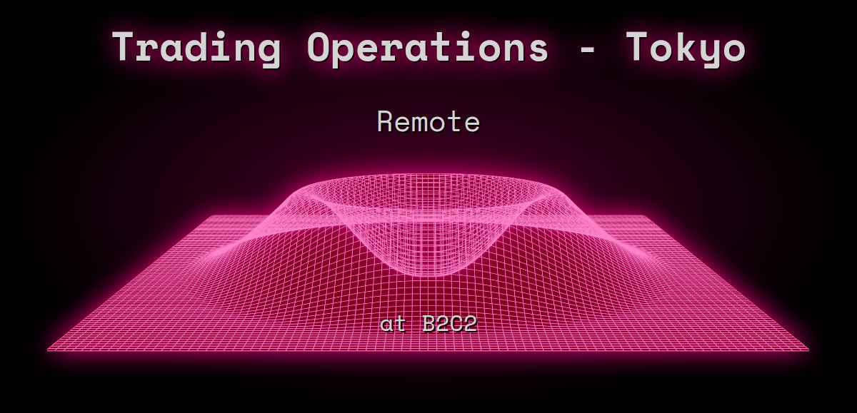 Web3 Trading Operations - Tokyo Remote at B2C2