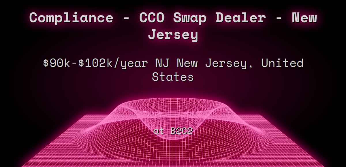 Web3 Compliance - CCO Swap Dealer - New Jersey $90k - $102k NJ New ...