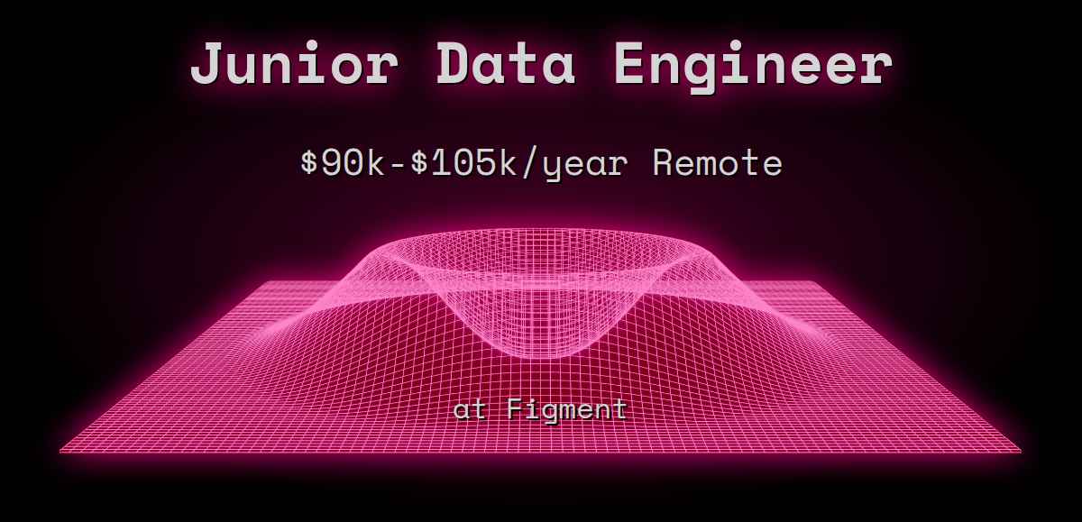 Web3 Junior Data Engineer $90k - $105k Remote at Figment