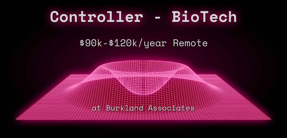 Web3 Controller - BioTech $90k - $120k Remote at Burkland Associates