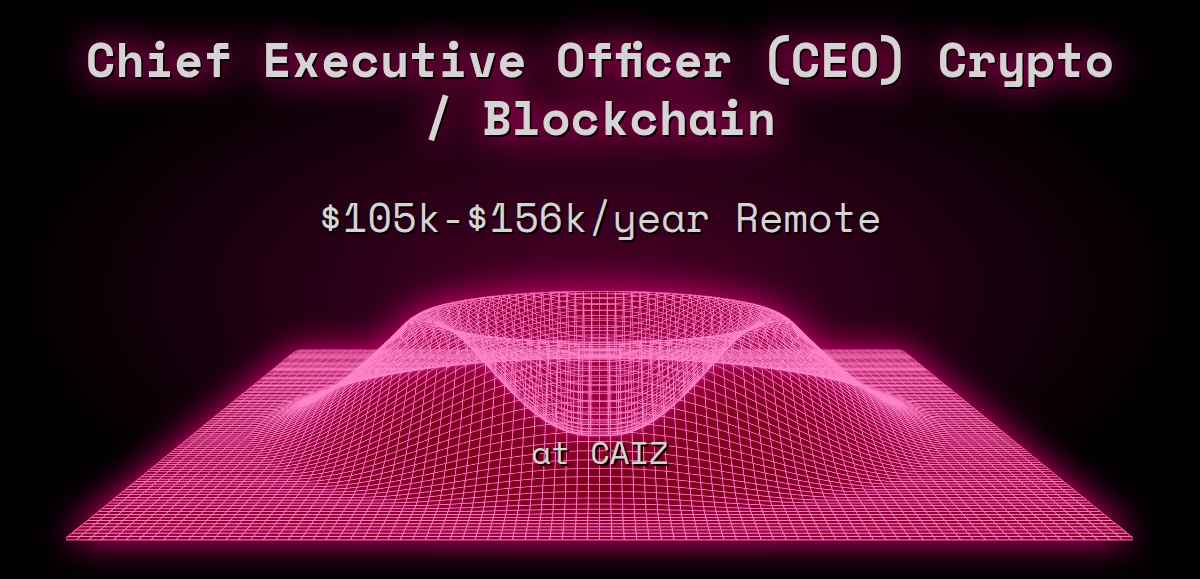 Web3 Chief Executive Officer (CEO) Crypto / Blockchain $105k - $156k ...