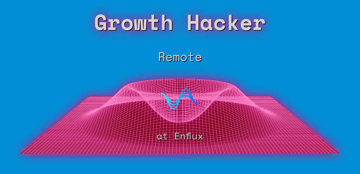 Web3 Growth Hacker Remote at Enflux