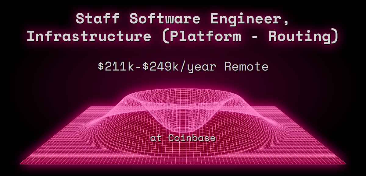Web3 Staff Software Engineer, Infrastructure (Platform - Routing) $211k ...