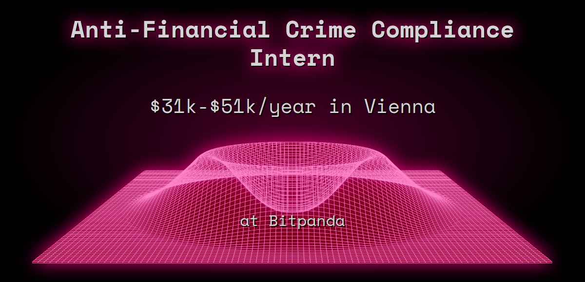 Web3 Anti-Financial Crime Compliance Intern $31k - $51k in Vienna at ...