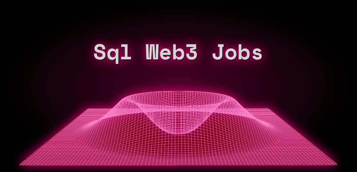 SQL Jobs in Web3 - Oct 2025