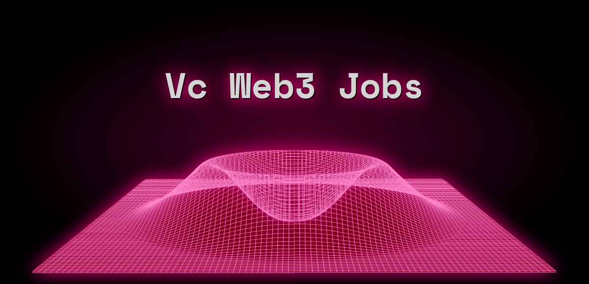 VC Jobs in Web3 - Dec 2025