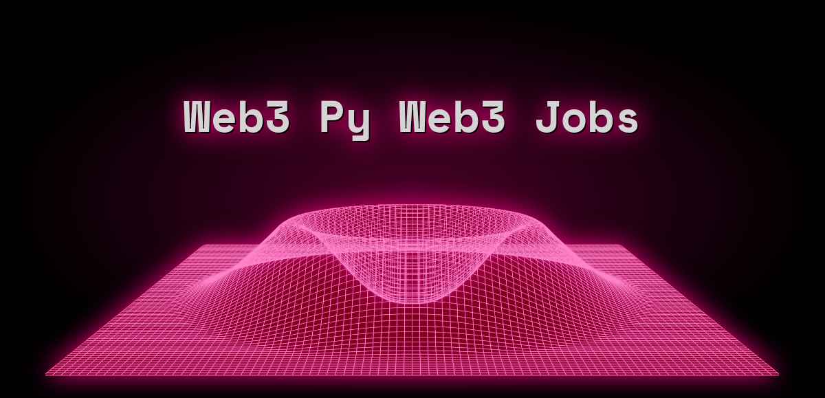 Web3.py Jobs - Apr 2026