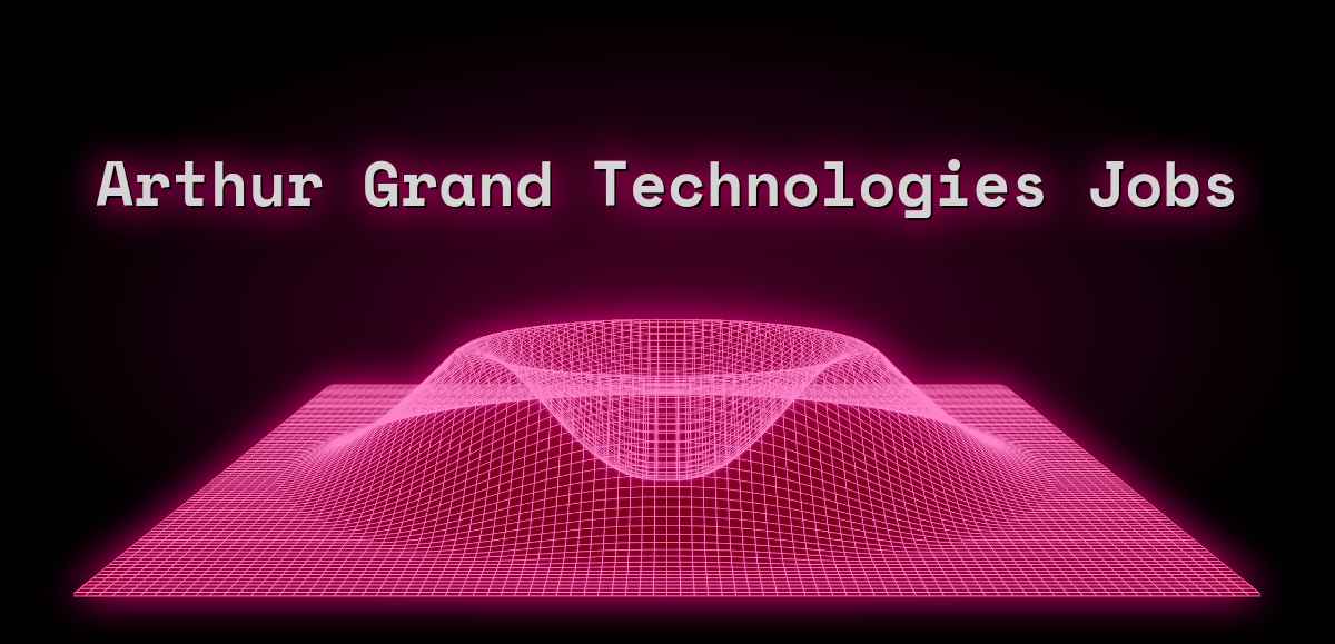 Arthur Grand Technologies Jobs (Dec 2023) - Web3 Jobs
