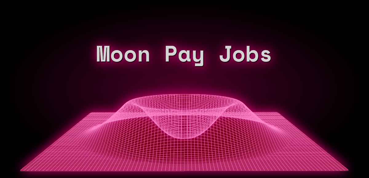 MoonPay Careers (Jan 2025) (2 New) - Web3 Careers