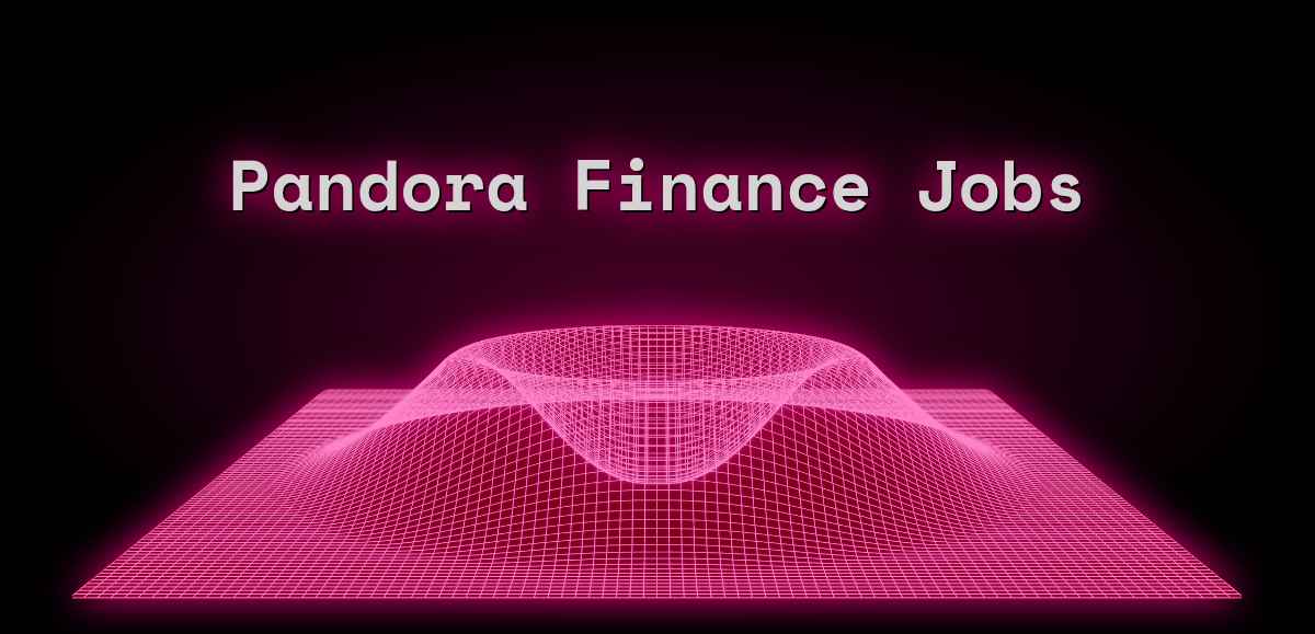 Pandora Finance Jobs (Dec 2024) - Web3 Jobs