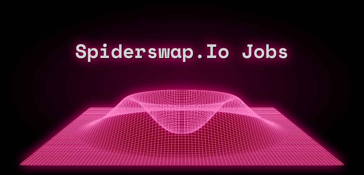 Spiderswap.io Jobs (Dec 2024) - Web3 Jobs