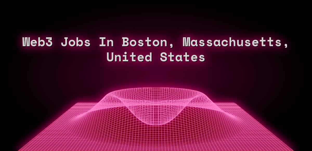 Page 3 - Web3 Jobs in Boston, Massachusetts, United States