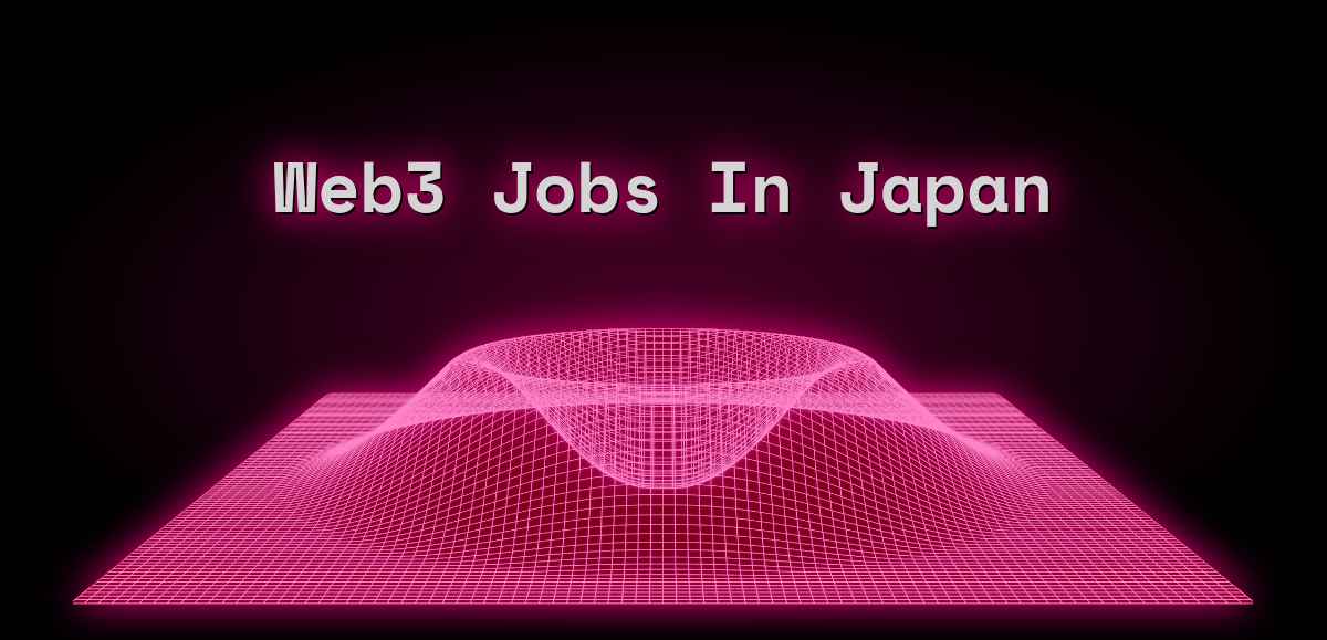 Web3 Jobs in Japan