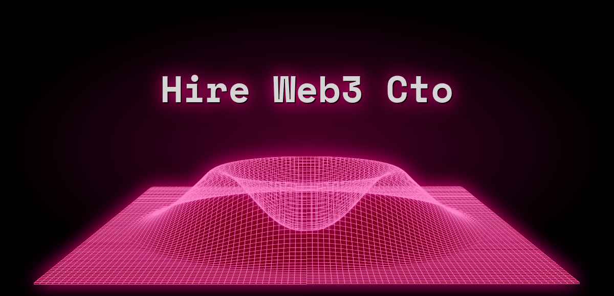 Hire Web3 CTO - October 2025