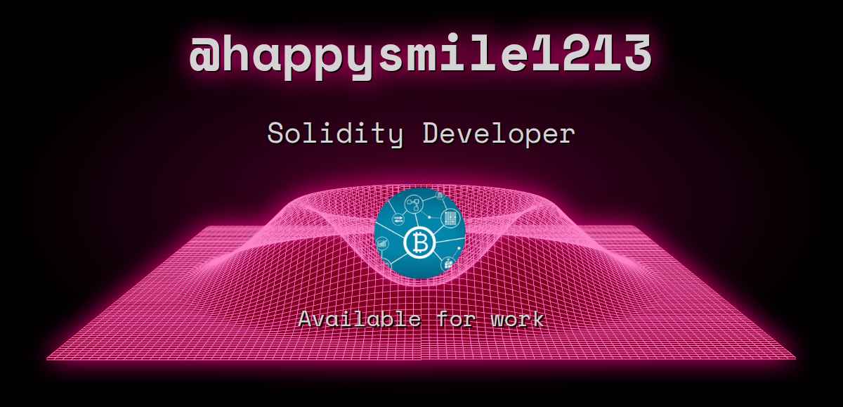 Solidity Developer in United States: @happysmile1213 | Web3 Jobs