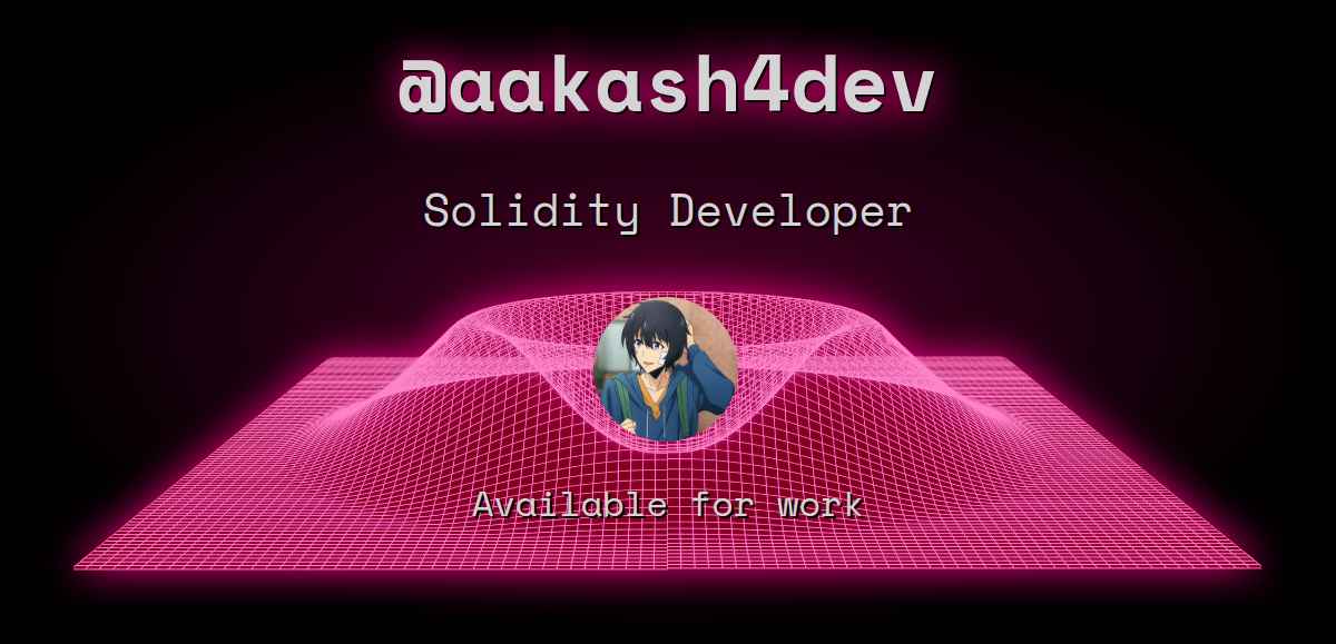 Solidity Developer in India: @aakash4dev | Web3 Jobs