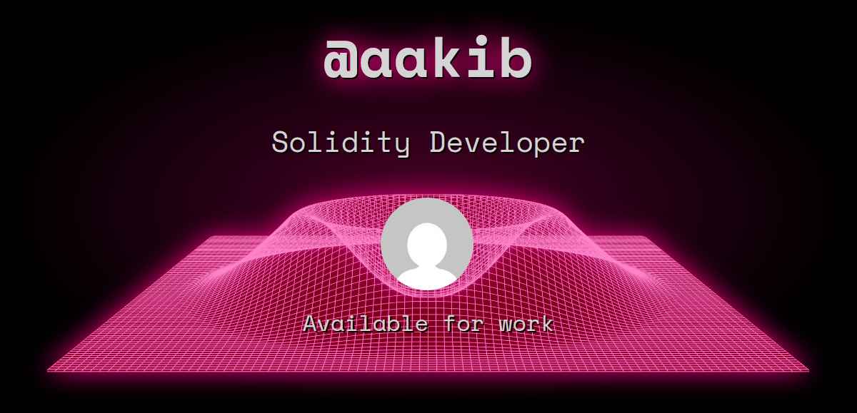 Solidity Developer in India: @aakib | Web3 Jobs