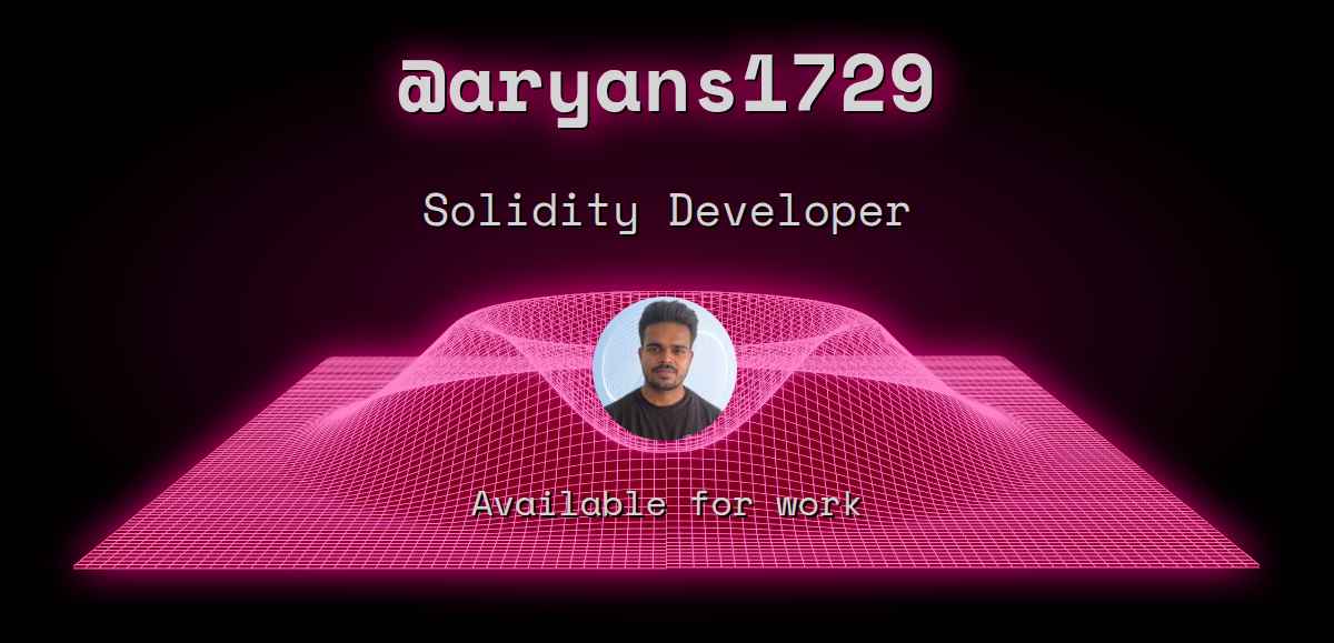 Solidity Developer in India: @aryans1729 | Web3 Jobs
