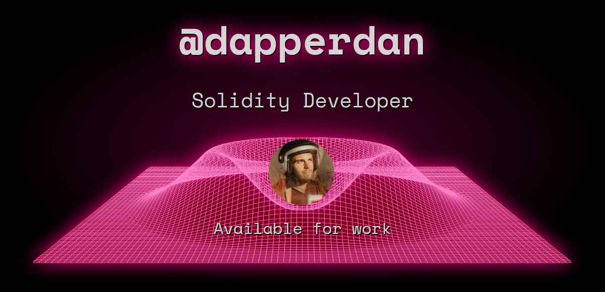 Solidity Developer in Portugal: @dapperdan | Web3 Jobs
