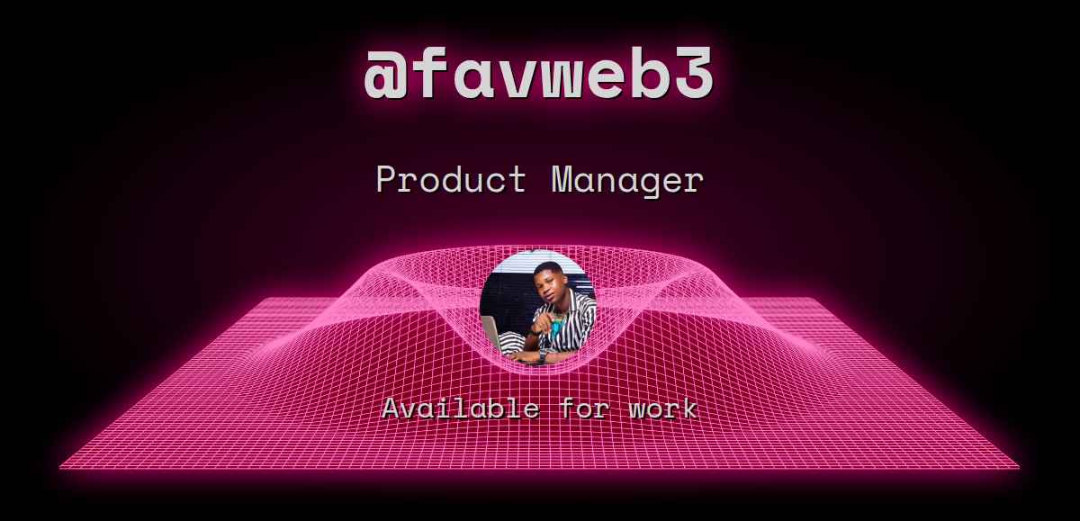 Web3 Product Manager in Nigeria: @favweb3 | Web3 Jobs