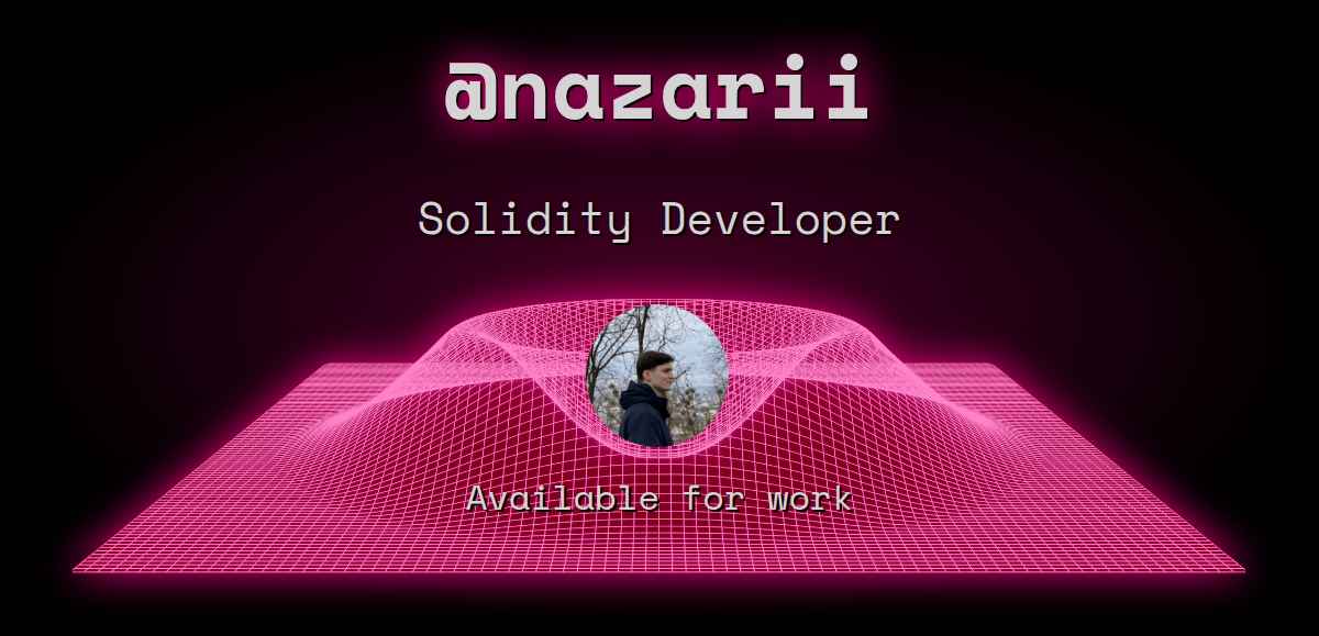 Solidity Developer in Ukraine: @nazarii | Web3 Jobs