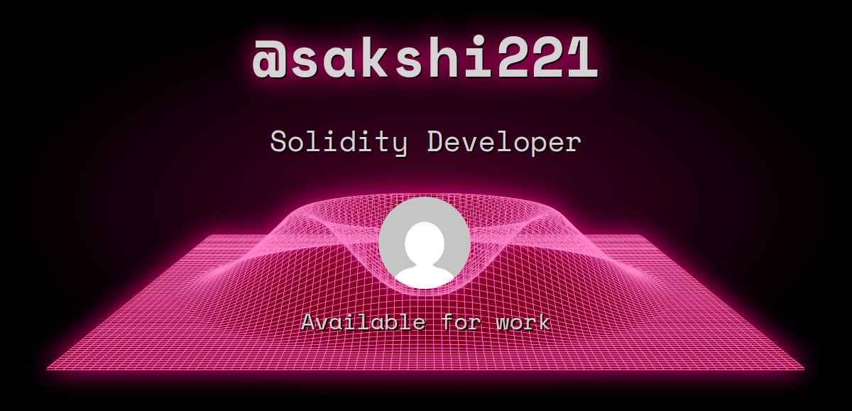 Solidity Developer in India: @sakshi221 | Web3 Jobs