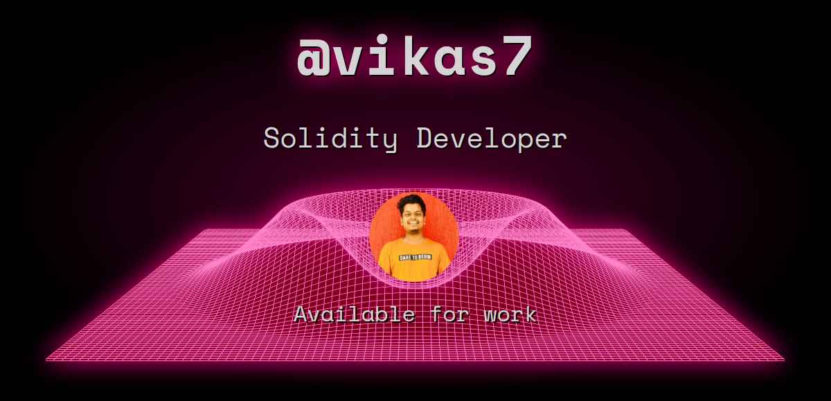 Solidity Developer in India: @vikas7 | Web3 Jobs